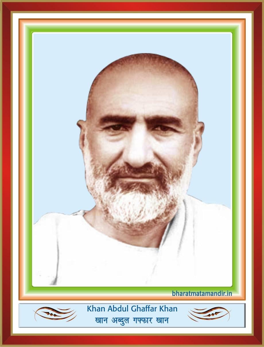 Khan Abdul Gaffar Khan (6 February 1890 – 20 January 1988) | Patriotic ...