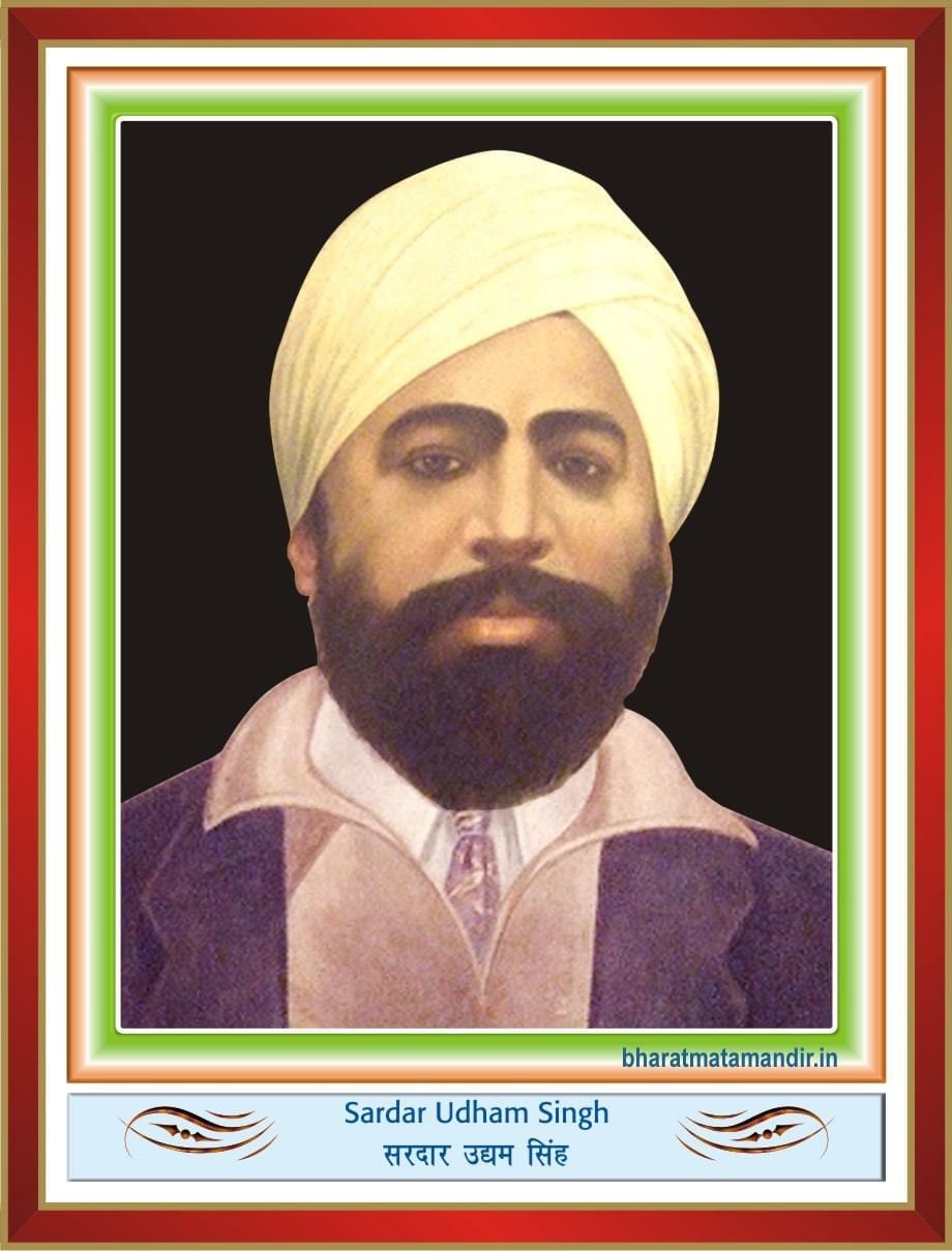 Udham Singh (26 December 1899 – 31 July 1940) | Bharat Mata Mandir ...