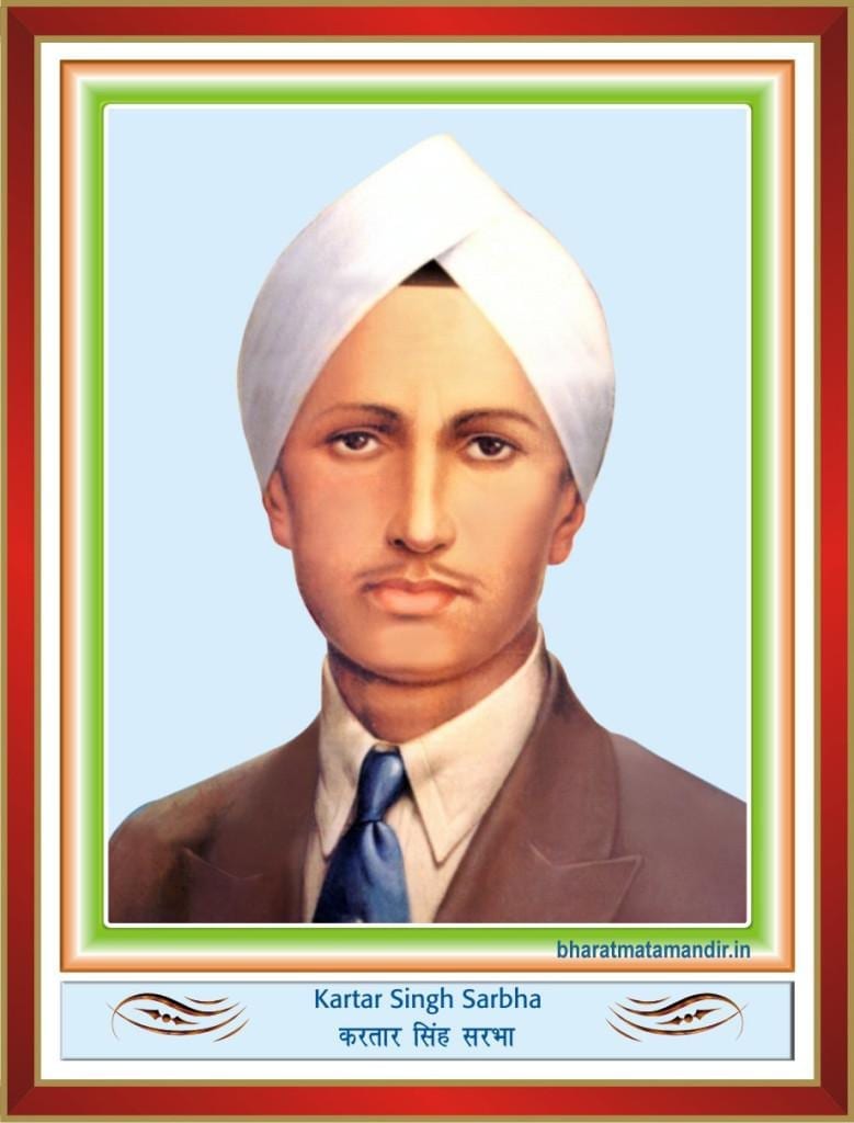 Kartar Singh Sarabha (24 May 1896 – 16 November 1915) | Bharat Mata ...